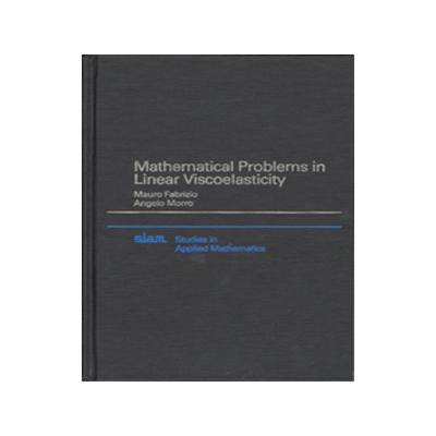 预订 Mathematical Problems in Linear Viscoelasticity