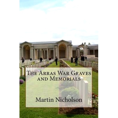 预订 The Arras War Graves and Memorials: 9781514641521