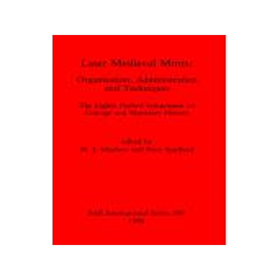 [预订]Later Mediaeval Mints 9780860545033