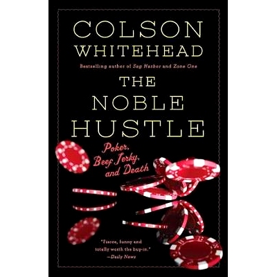 预订 The Noble Hustle: Poker, Beef Jerky and Death: 9780345804334
