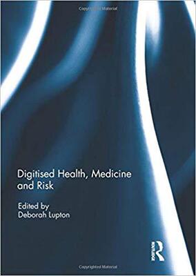 【预售】Digitised Health, Medicine and Risk