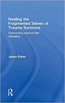 【预订】Healing the Fragmented Selves of Trauma Survivors