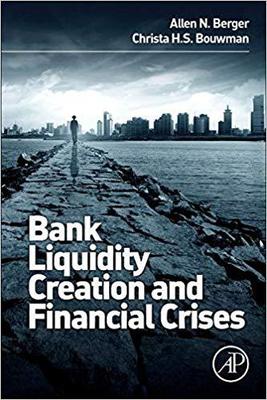 【预售】Bank Liquidity Creation and Financial Crises