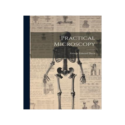[预订]Practical Microscopy 9781021747181
