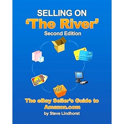 预订 Selling on ’the River’: The eBay Seller’s Guide to Amazon.com: 9781442191839