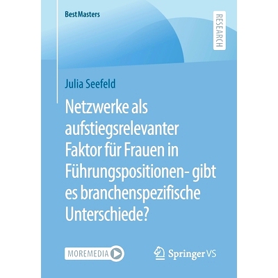 预订 Netzwerke als aufstiegsrelevanter Faktor für Frauen in Führungspositionen- gibt es branchenspezifische Unterschie