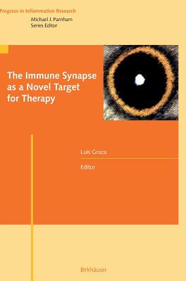 【预订】The Immune Synapse as a Novel Target for Therapy