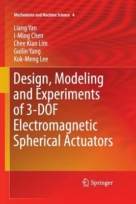 【预订】Design, Modeling and Experiments of 3-DOF Electromagnetic Spherical Actuators