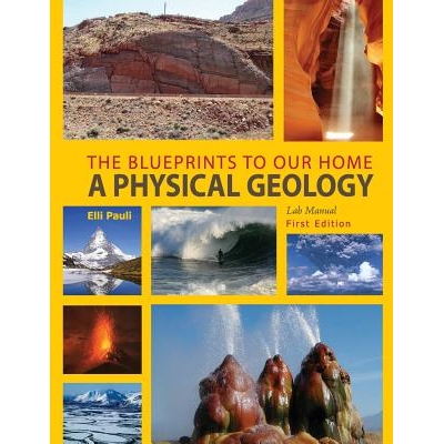预订 The Blueprints to Our Home: A Physical Geology Lab Manual 我们家园的蓝图：自然地质实验手册: 9781631890826