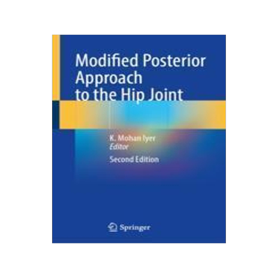 [预订]Modified Posterior Approach to the Hip Joint 9783031357893