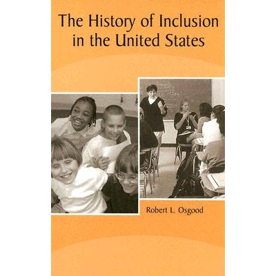 预订 The History of Inclusion in the United States: 9781563683183