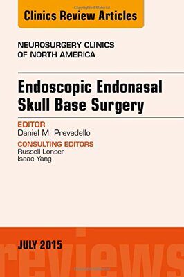 【预订】Endoscopic Endonasal Skull Base Surgery, An Issue of Neurosurgery Clinics of North America