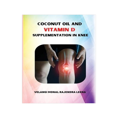 [预订]Coconut Oil And Vitamin D Supplementation In Knee 9789204003864