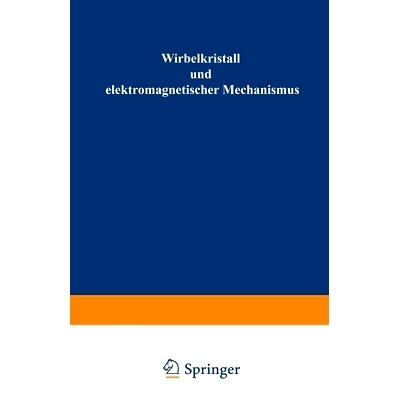 预订 Wirbelkristall und elektromagnetischer Mechanismus: 9783663039808