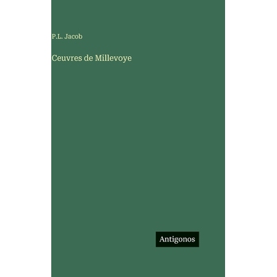 预订 Ceuvres de Millevoye: 9783386904995