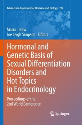 【预订】Hormonal and Genetic Basis of Sexual Differentiation Disorders and Hot Topics in Endocrinology: Proceeding...