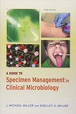 【预售】A Guide to Specimen Management in Clinical Microbiology