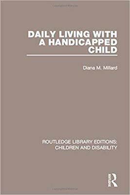 【预售】Daily Living with a Handicapped Child