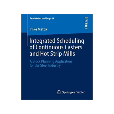 预订 Integrated Scheduling of Continuous Casters and Hot Strip Mills