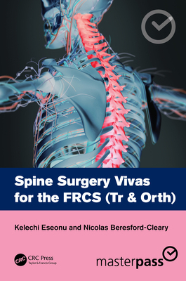 【预订】Spine Surgery Vivas for the FRCS (Tr & Orth) 9781032062310
