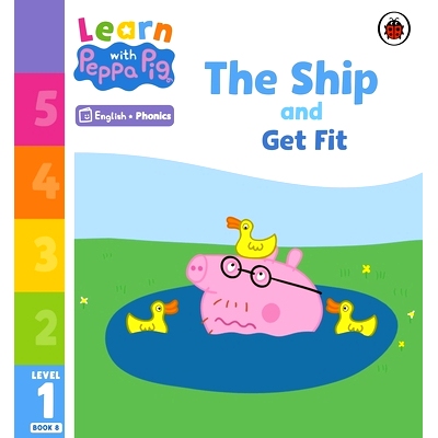 预订 Learn with Peppa Phonics Level 1 Book 8 - The Ship and Get Fit (Phonics Reader): 9780241576298