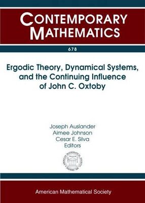 【预售】Ergodic Theory, Dynamical Systems, and the Continuing Influence of John C. Oxtoby