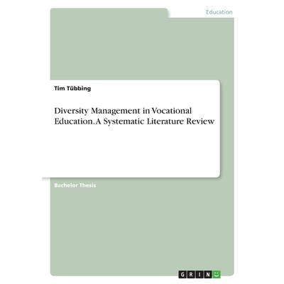 预订 Diversity Management in Vocational Education. A Systematic Literature Review 9783389085516