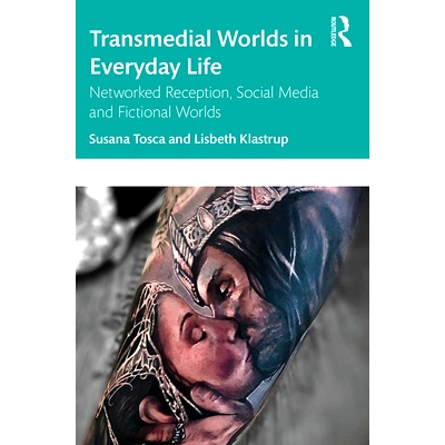 预订 Transmedial Worlds in Everyday Life: Networked Reception, Social Media, and Fictional Worlds 跨世界与日常生活：网络