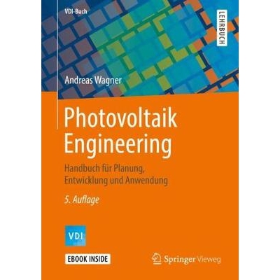 预订 Photovoltaik Engineering Handbuch für Planung, Entwicklung und Anwendung 9783662584545