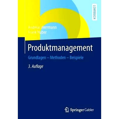 预订 Produktmanagement: Grundlagen - Methoden - Beispiele: 9783658000035