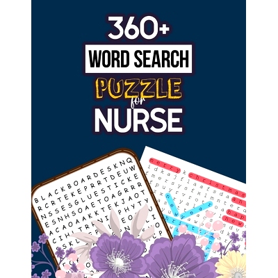 预订 360+ Word Search Puzzle for Nurse: Cleverly Hidden Word Searches for Nurse, Scrooge Puzzle Book, Word Search Puzzle