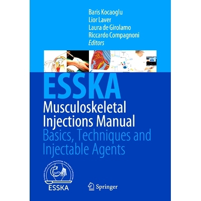 预订 Musculoskeletal Injections Manual: Basics, Techniques and Injectable Agents 肌肉骨骼注射手册：基础、技术与注射剂: 9