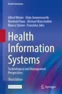 【预订】Health Information Systems: Technological and Management Perspective 9783031123092