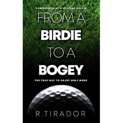 预订 From a Birdie to a Bogey: Confessions of a Weekend Golfer: 9781960142047