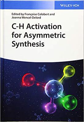 【预售】C-H Activation For Asymmetric Synthesis
