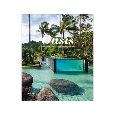 预订 Oasis: Wellness, Spas and Relaxation
