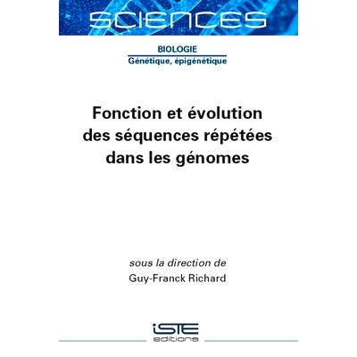 预订 Fonction et évolution des séquences répétées dans les génomes 基因组中重复序列的功能和进化: 9781789481198