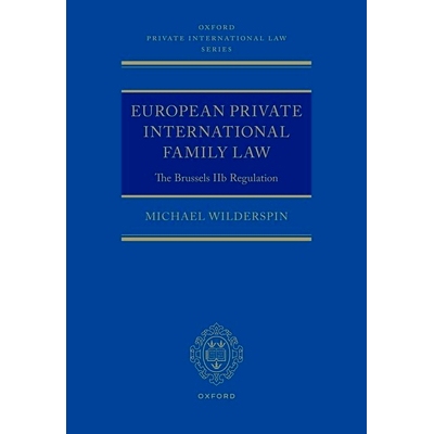 预订 European Private International Family Law: The Brussels IIb Regulation 欧洲私人国际家庭法：布鲁塞尔IIb条例: 9780192