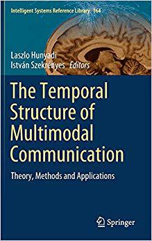 【预售】The Temporal Structure of Multimodal Communication: Theory, Methods and Applications