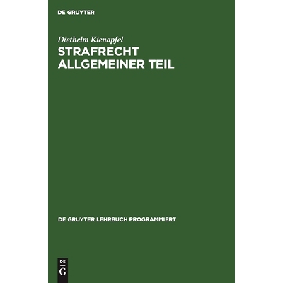 预订 Strafrecht Allgemeiner Teil: Eine Einführung in programmierter Form: 9783112301395