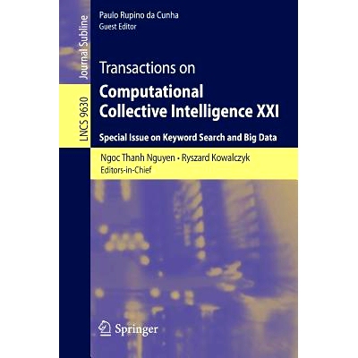 预订 Transactions on Computational Collective Intelligence XXI: Special Issue on Keyword Search and Big Data 计算集体智