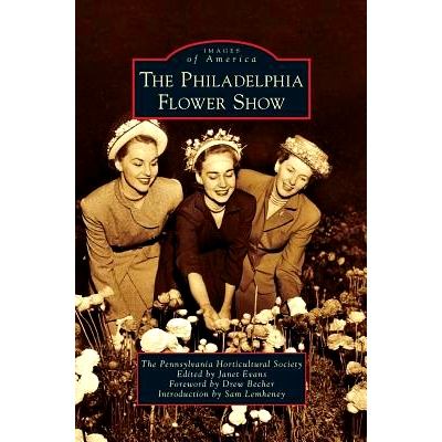 预订 Philadelphia Flower Show: 9781531672744