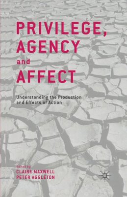 【预订】Privilege, Agency and Affect
