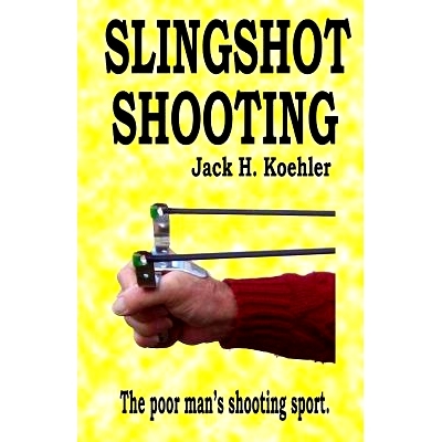 预订 Slingshot Shooting: 9780962289057