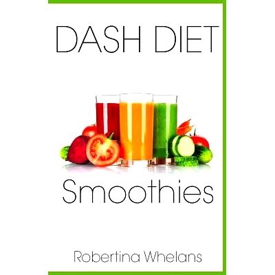 预订 DASH Diet Smoothies: Delicious and Nutritious Smoothies for Great Health: 9781941303122