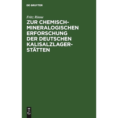 预订 Zur chemisch-mineralogischen Erforschung der deutschen Kalisalzlagerstätten: Antrittsrede gehalten in der Aula der