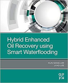 【预订】Hybrid Enhanced Oil Recovery using Smart Waterflooding