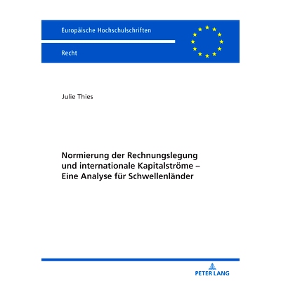 预订 Normierung der Rechnungslegung und internationale Kapitalströme – Eine Analyse für Schwellenländer: Eine Analys