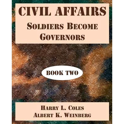 预订 Civil Affairs: Soldiers Become Governors (Book Two): 9781410222046
