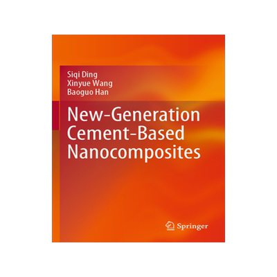 预订 New-Generation Cement-Based Nanocomposites